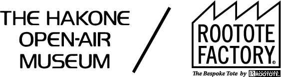 箱根 彫刻の森美術館 THE HAKONE OPEN-AIR MUSEUM - 開催情報 - T-LABO by ROOTOTE FACTORY